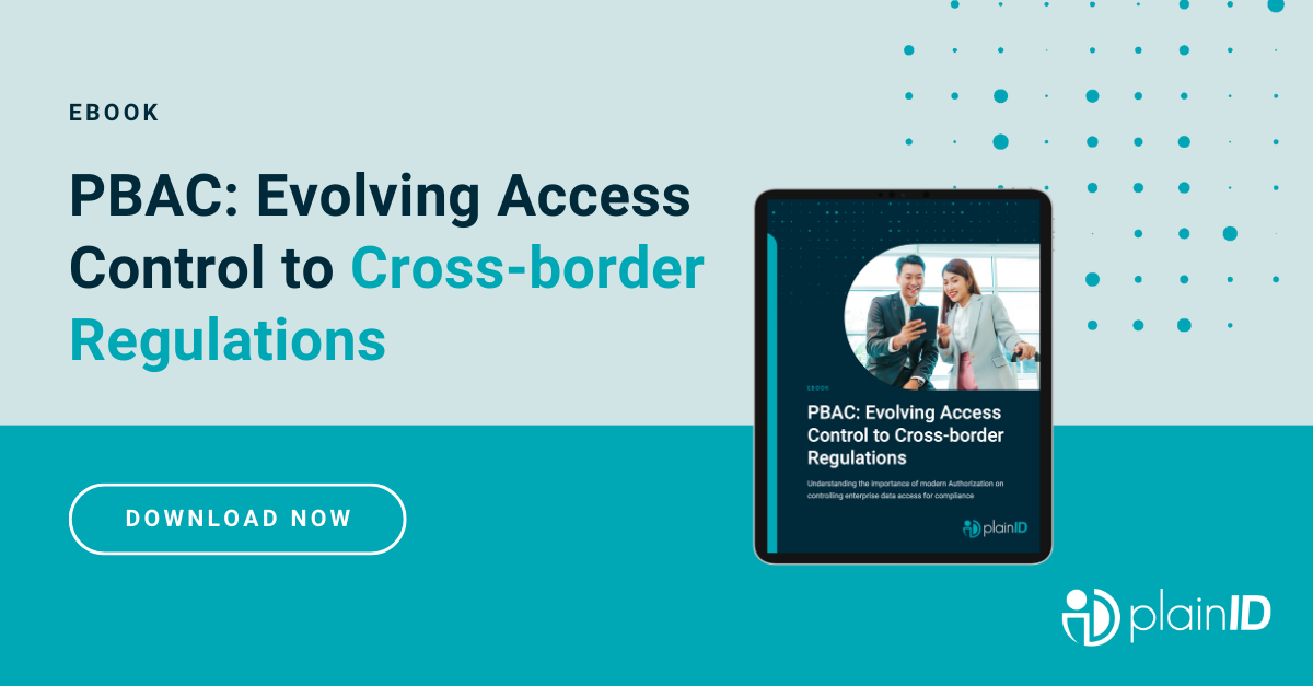 PBAC: Evolving Access Control to Cross-border Regulations